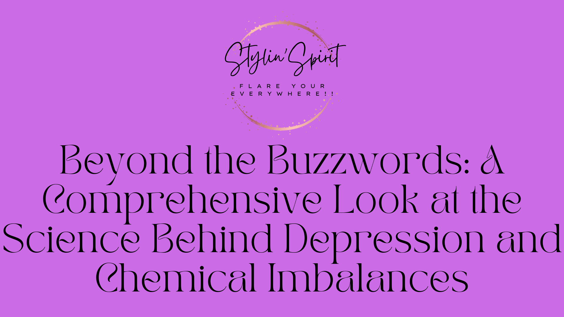 Comprehensive Look at the Science Behind Depression and Chemical ...