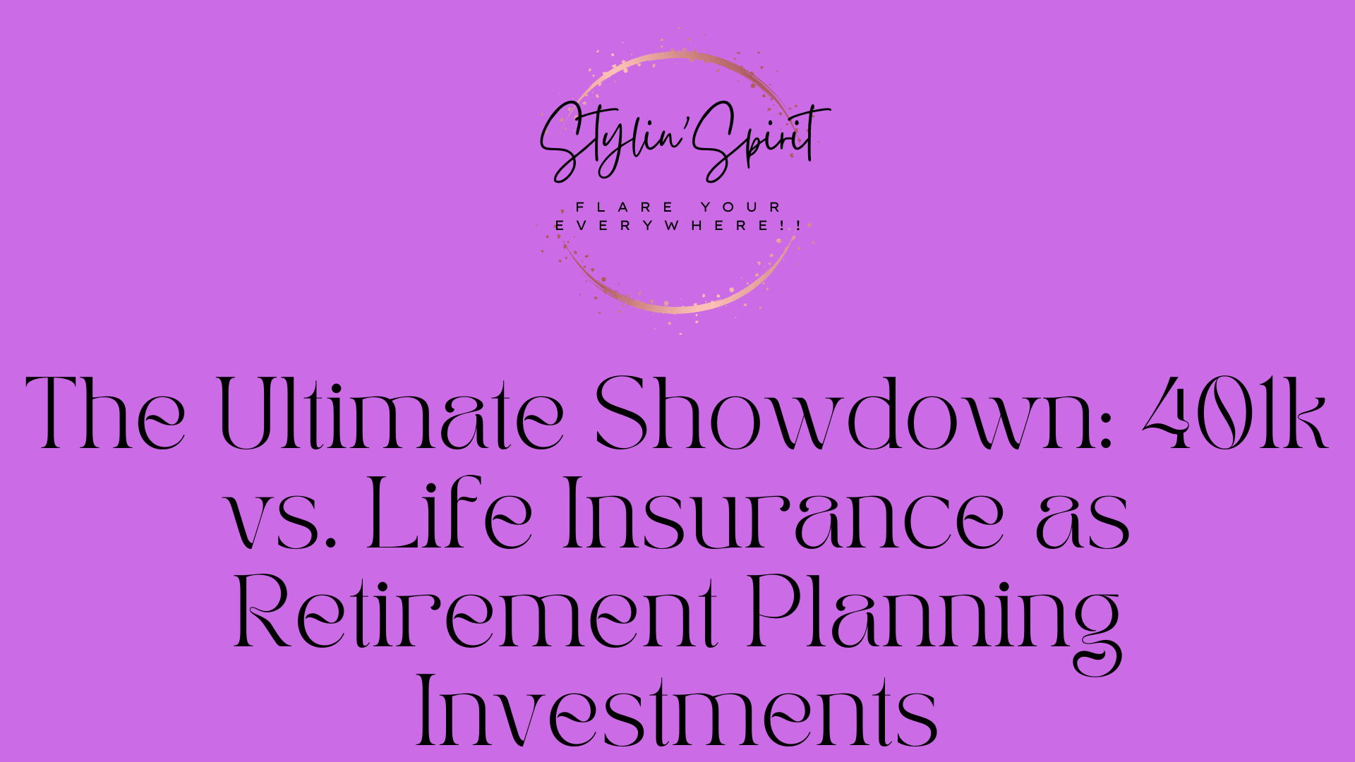 The Ultimate Showdown: 401k vs. Life Insurance as Retirement Planning ...